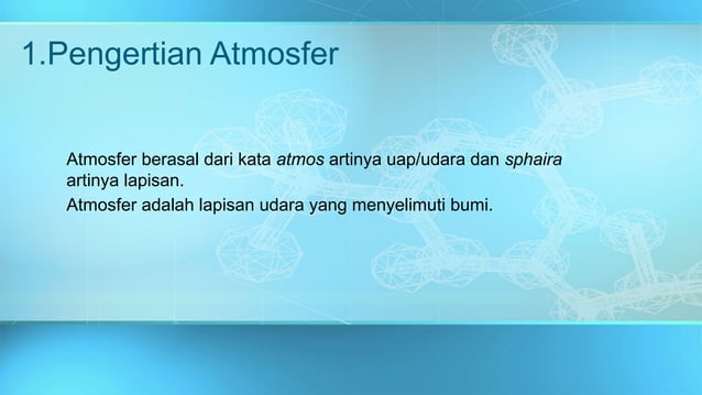 karakteristik lapisan atmosfer dan manfaatnya dalam kehidupan sehari ...