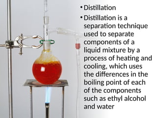 A.3 Techniques Used in Separating Components of Matter.pptx