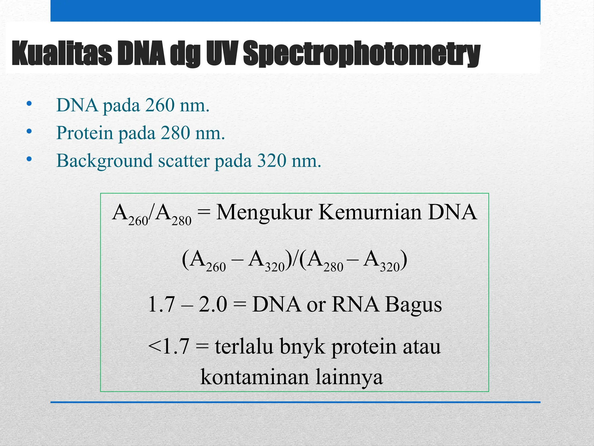 Tahapan Ekstraksi dan Purifikasi DNA, pengukuran kualitas DNA | PPTX