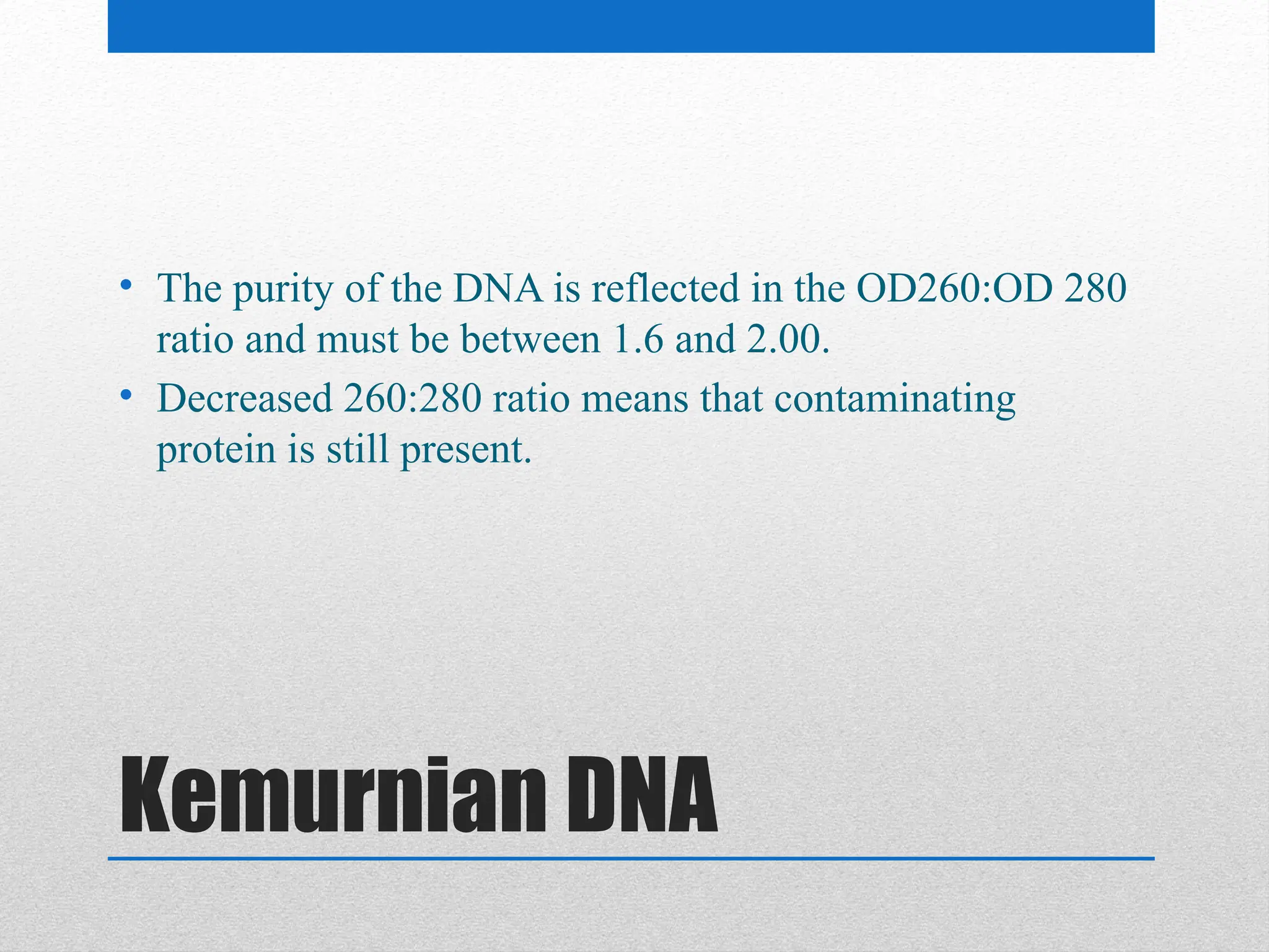 Tahapan Ekstraksi dan Purifikasi DNA, pengukuran kualitas DNA | PPTX