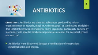 Antibiotics medicinal chemistry , it involves the definition ...
