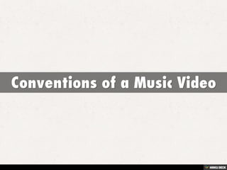 Conventions of a Music Video | PPT