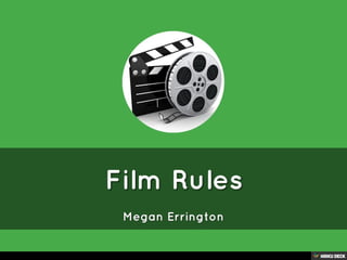Film Rules | PPT