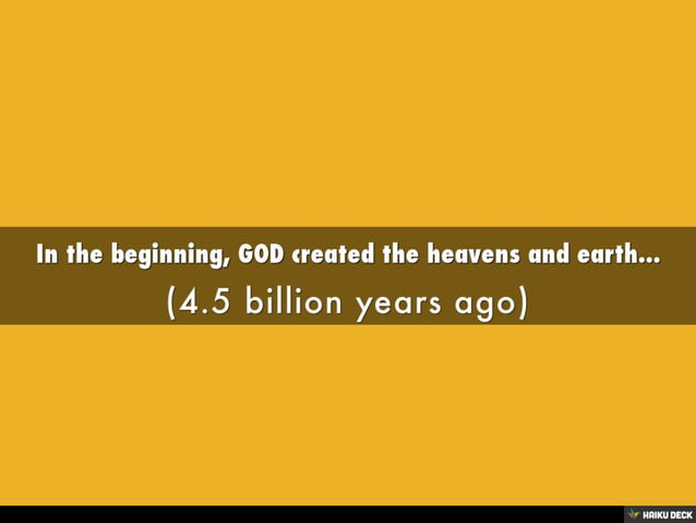 In the beginning, GOD created the heavens and earth... | PPT