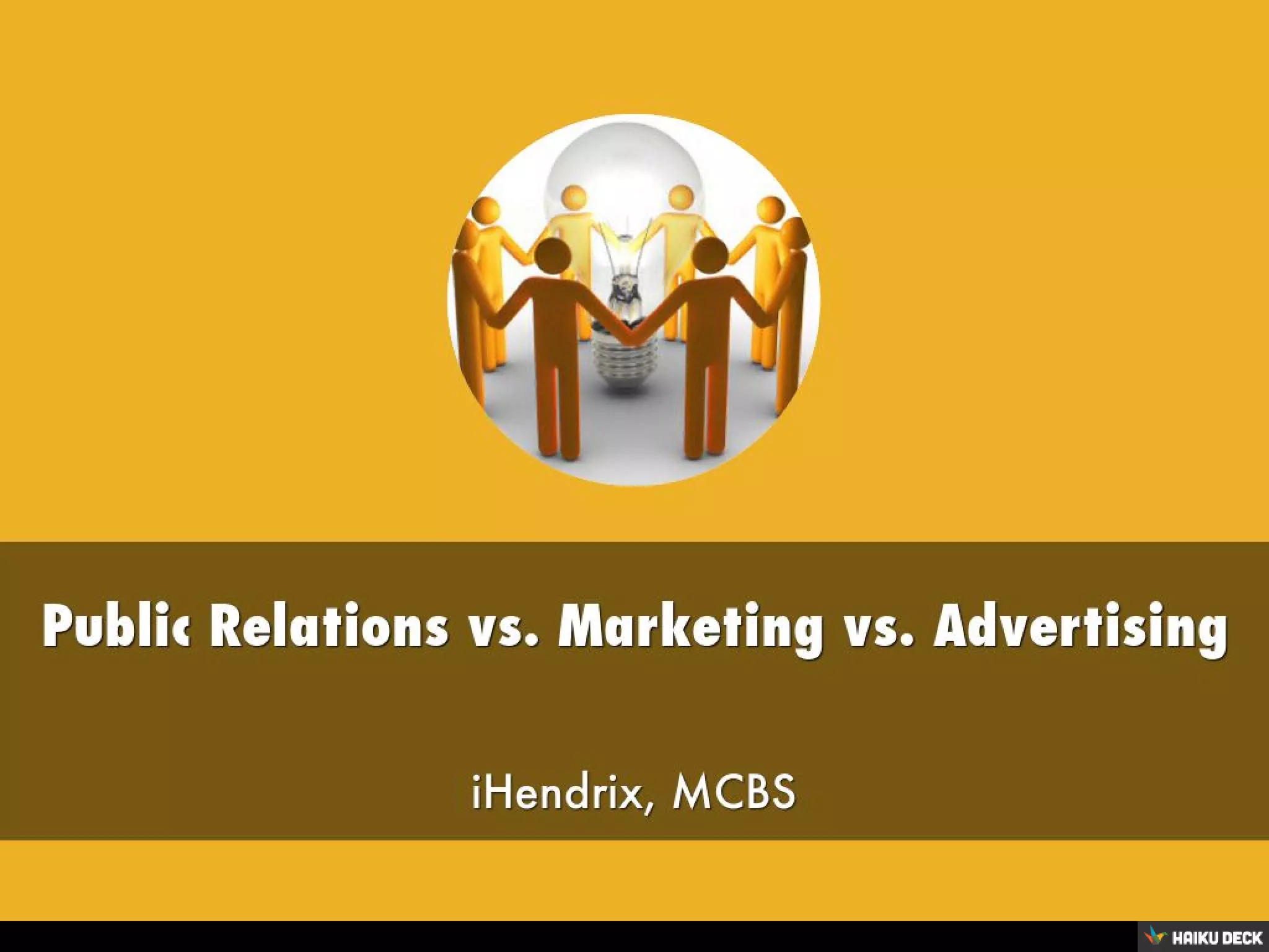 Public Relations vs. Marketing vs. Advertising | PPT