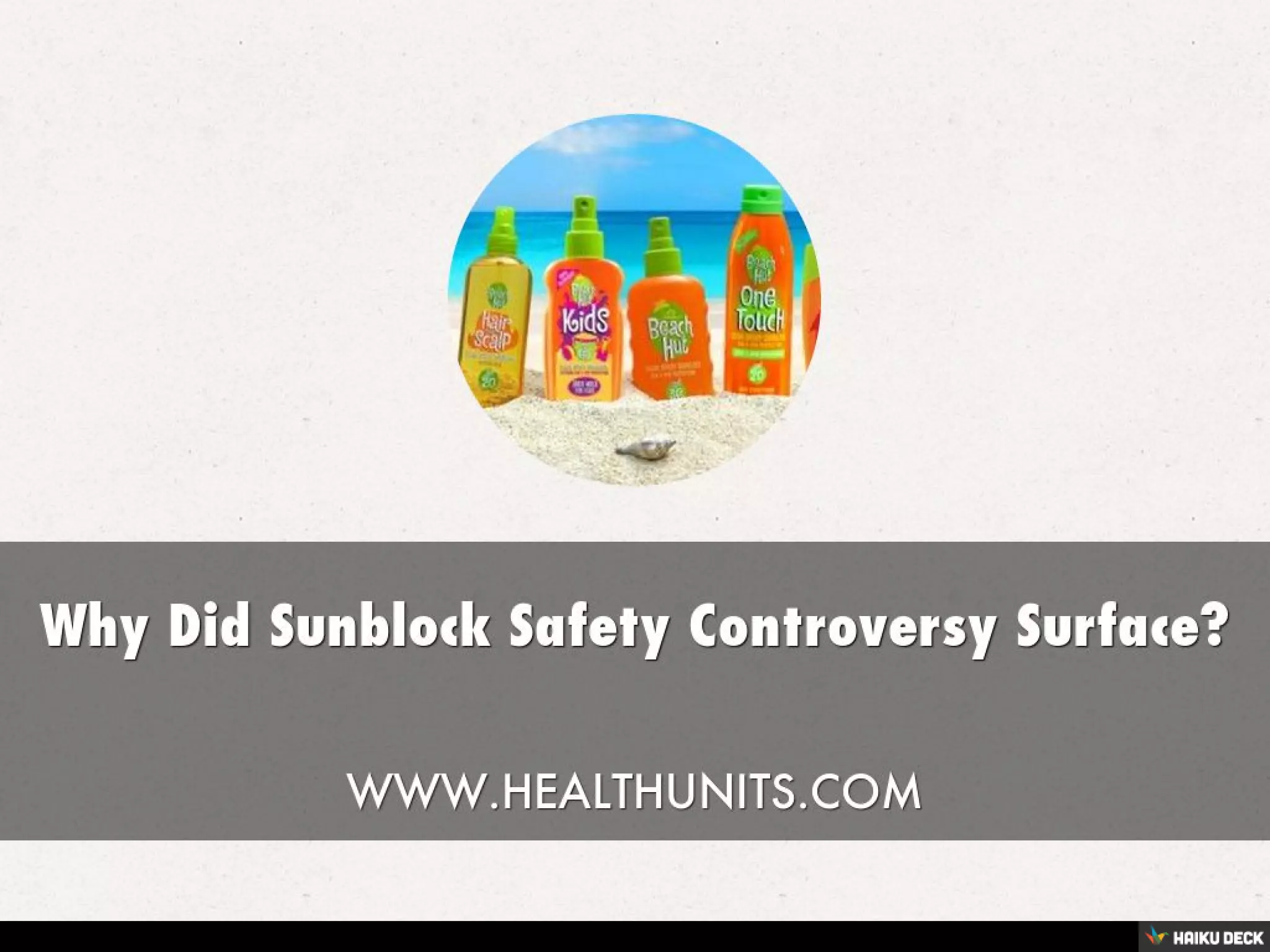 Why Did Sunblock Safety Controversy Surface? | PDF