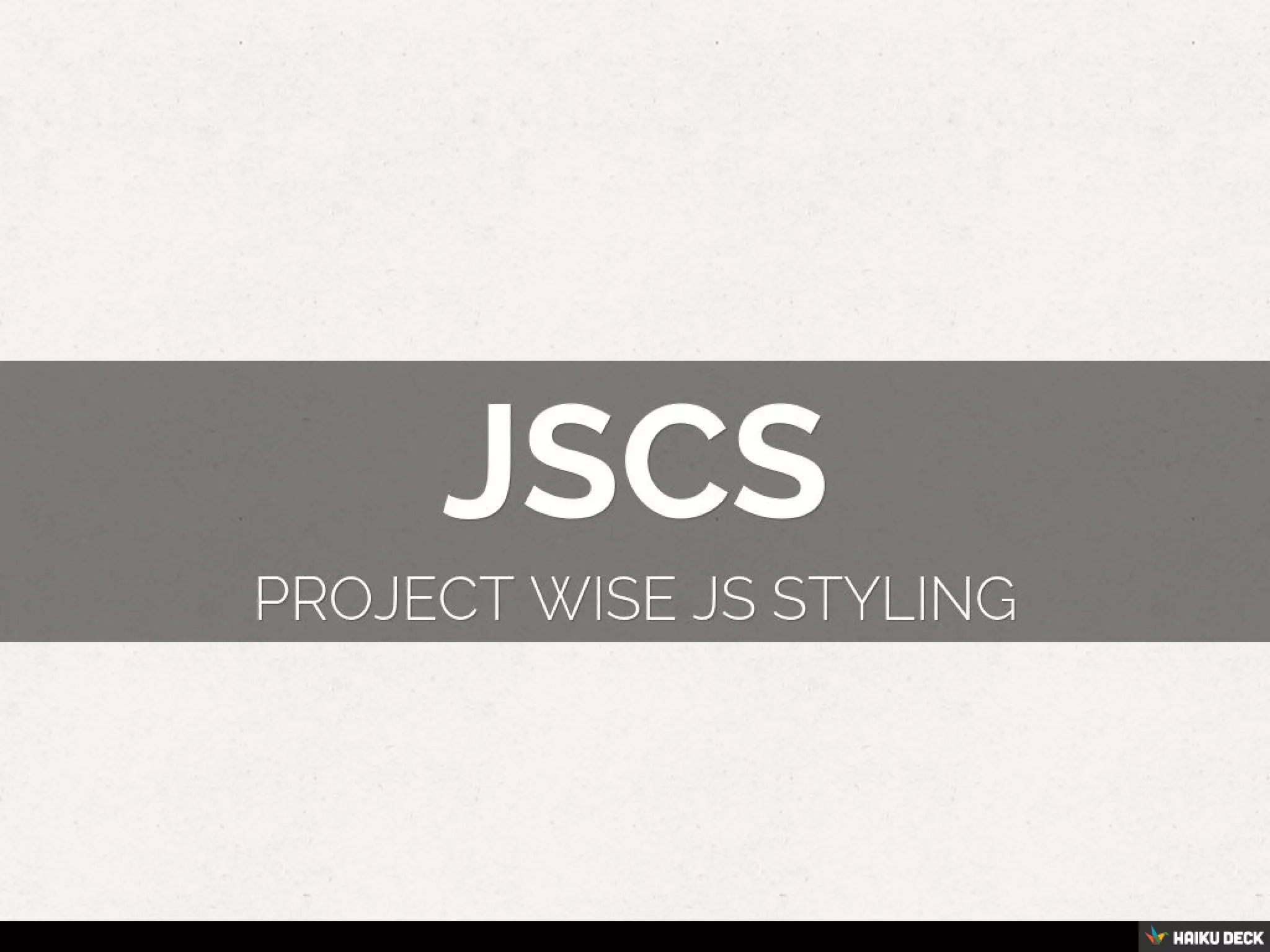 Jscs How To Style Your Javascript Code Ppt 2982