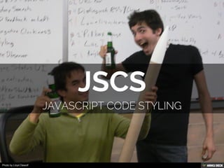 JSCS - How to Style your JavaScript Code | PDF | Web Development | Internet