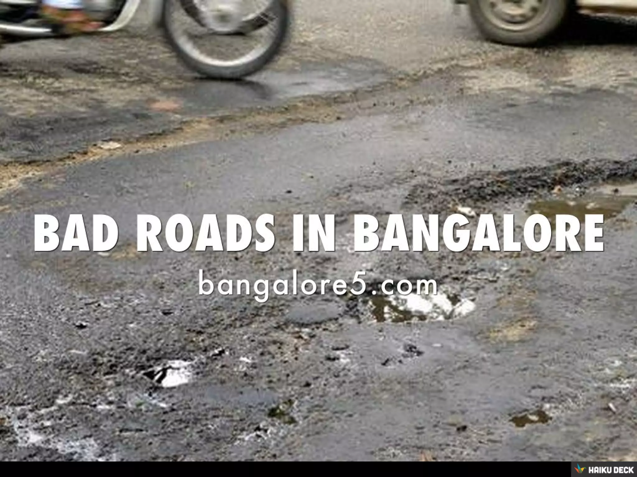 BAD ROADS IN BANGALORE | PDF