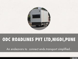 ODC ROADLINES PVT LTD,NIGDI,PUNE | PDF