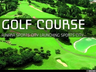 Ajnara sports city | PPT