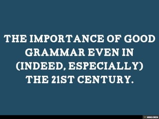 The Good Grammar Manifesto | PDF