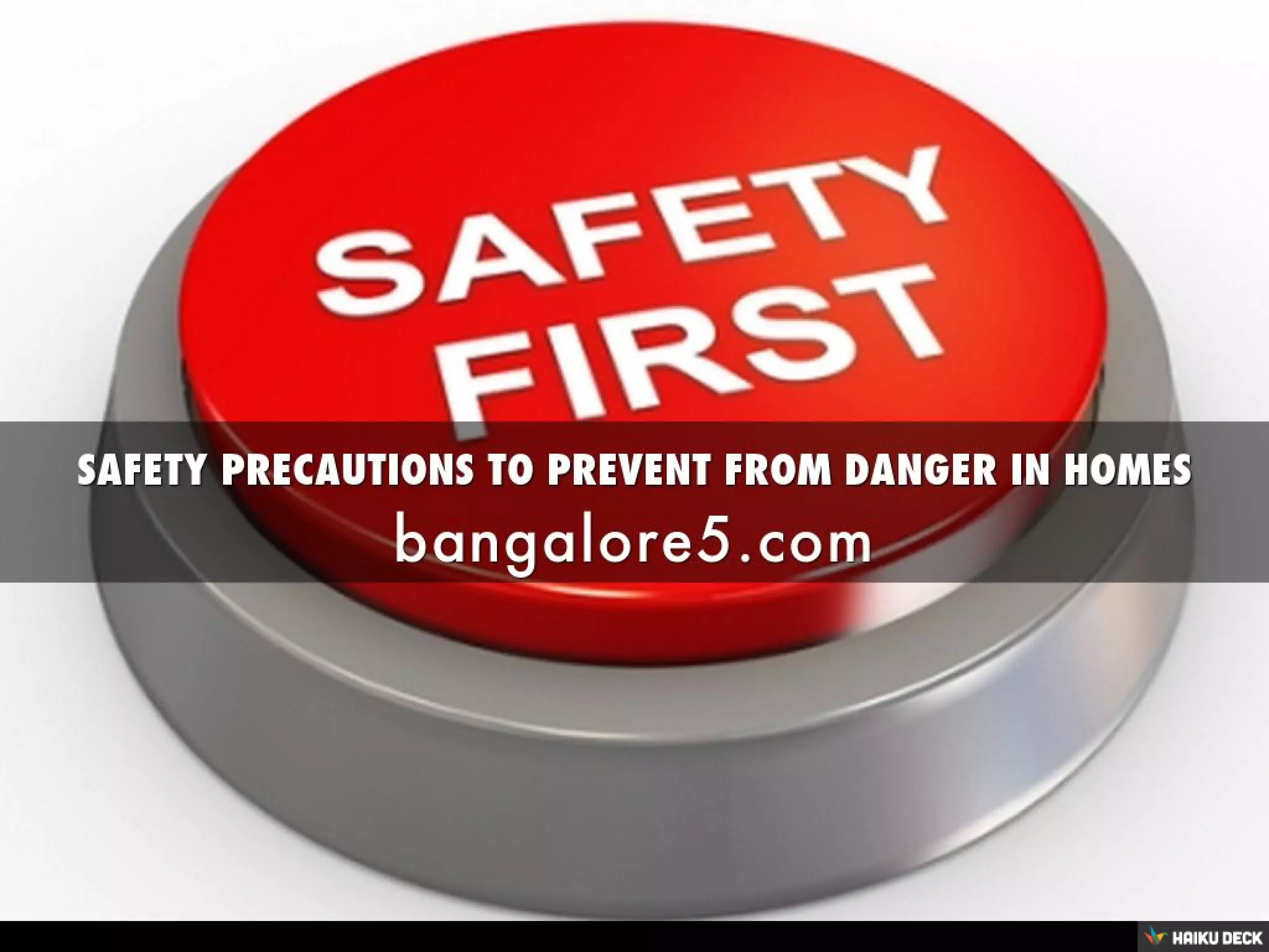 SAFETY PRECAUTIONS TO PREVENT FROM DANGER IN HOMES | PDF