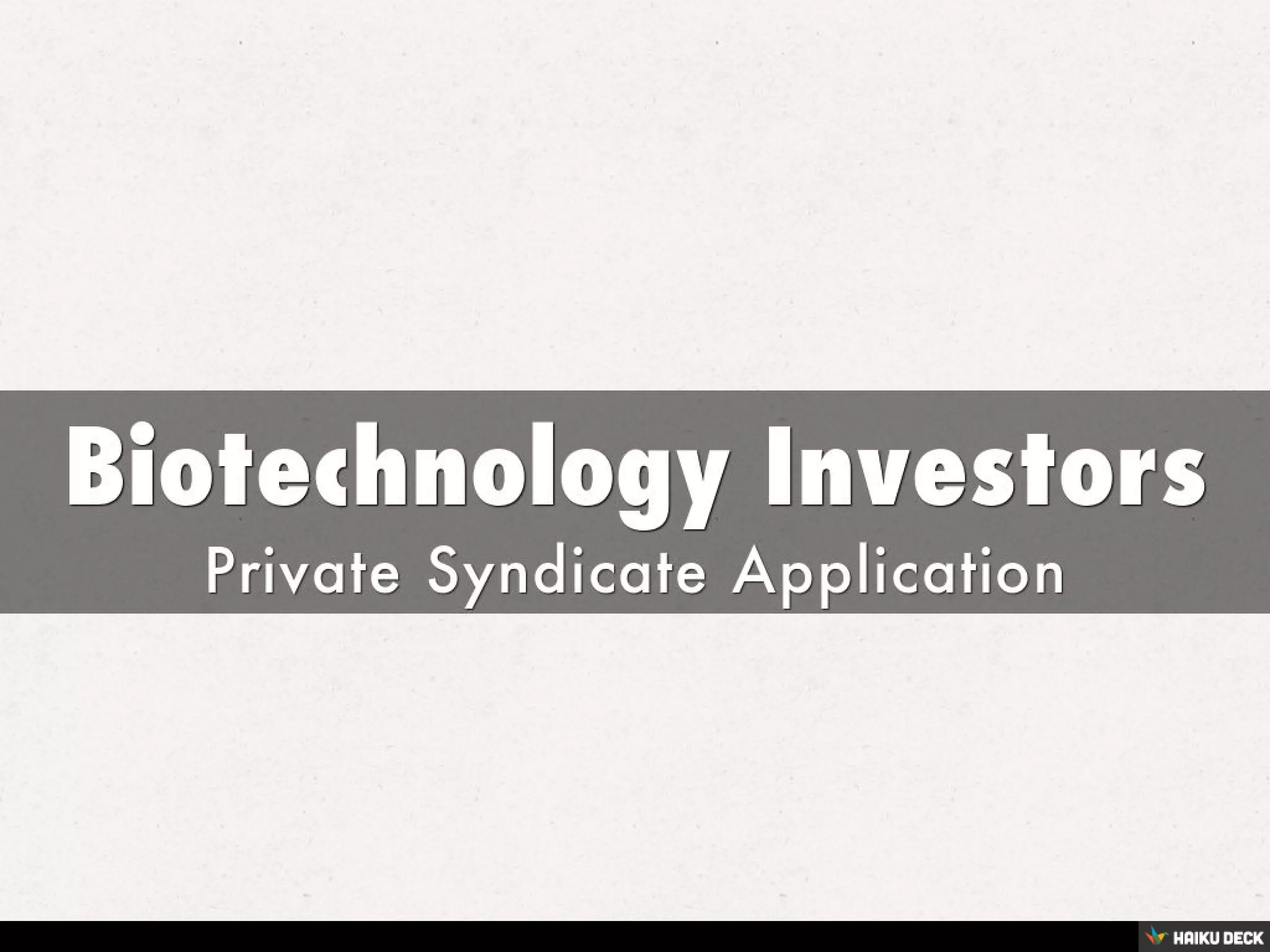 Biotechnology Investors | PPT