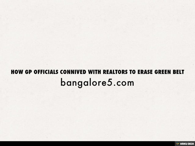 HOW GP OFFICIALS CONNIVED WITH REALTORS TO ERASE GREEN BELT | PDF