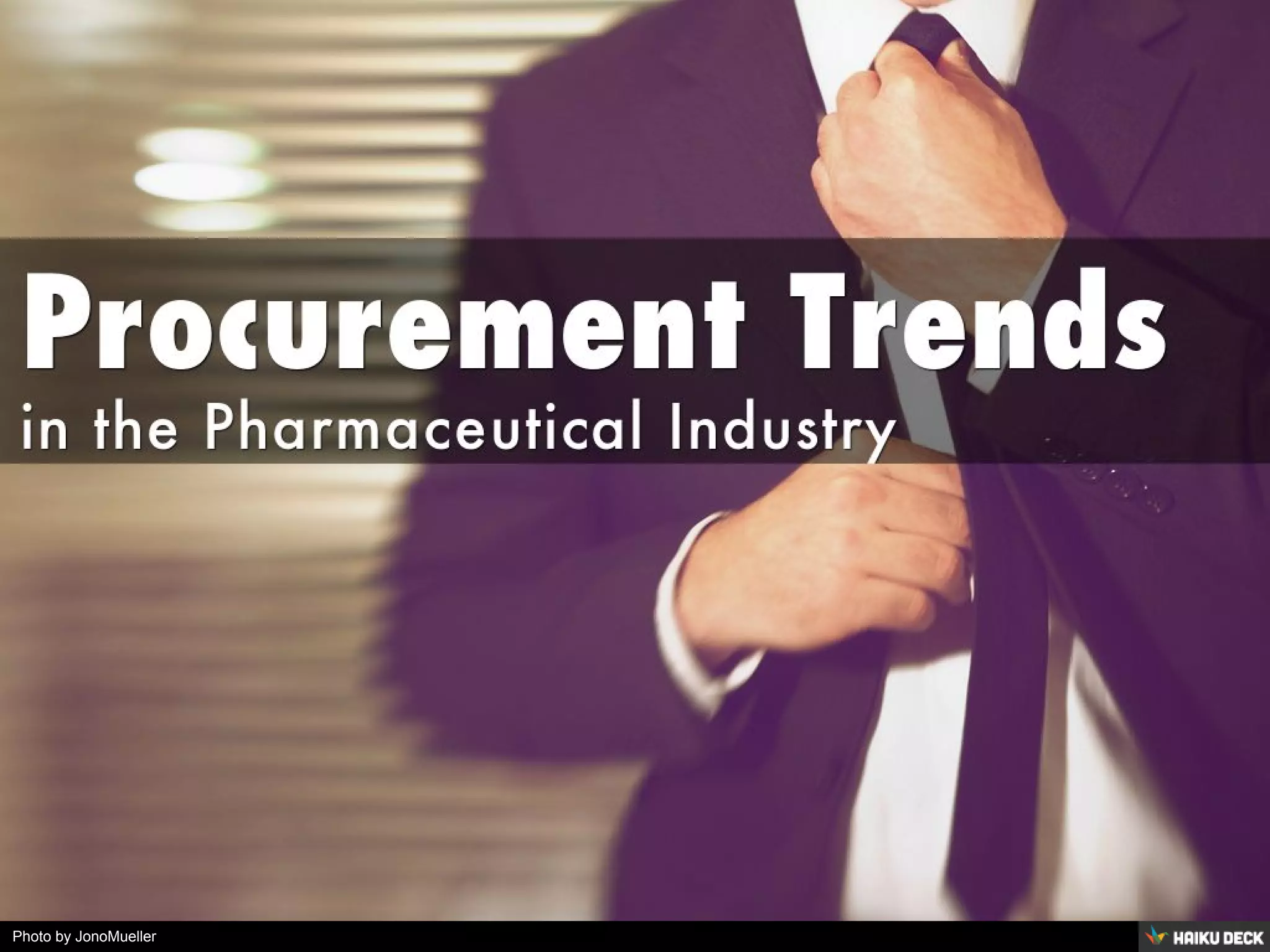 Procurement Trends in the Pharmaceutical Industry | PDF
