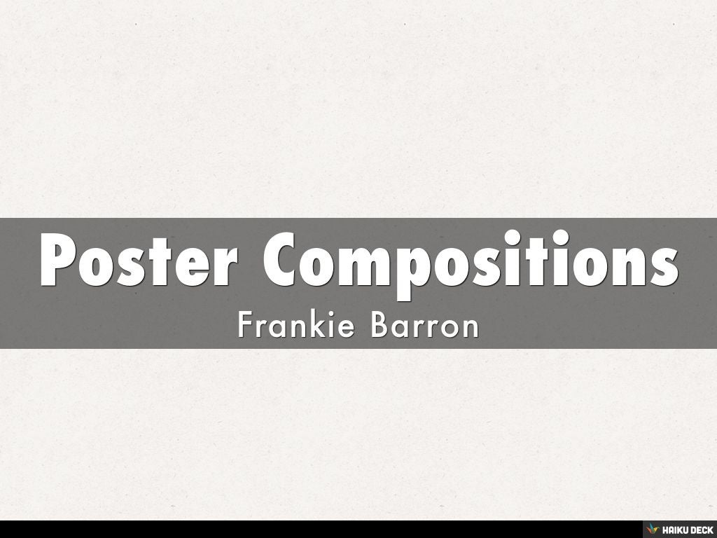 Poster Compositions