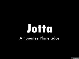 Jotta | PPT