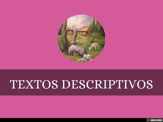 TEXTOS DESCRIPTIVOS | PPT