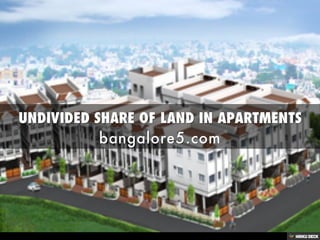 UNDIVIDED SHARE OF LAND IN APARTMENTS | PDF | Apartments | Real Estate