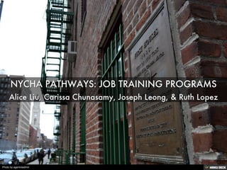 NYCHA PATHWAYS: JOB TRAINING PROGRAMS | PDF