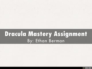 Dracula Mastery Assignment | PDF