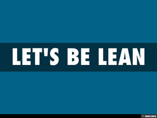 LET'S BE LEAN | PDF