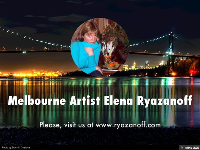 Melbourne Artist Elena Ryazanoff | PPT