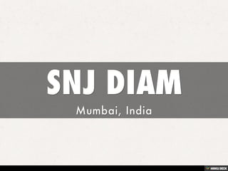 SNJ DIAM | PPT