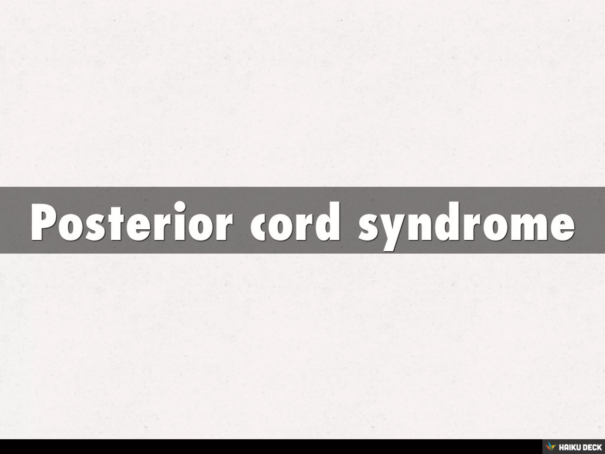 Posterior cord syndrome | PDF