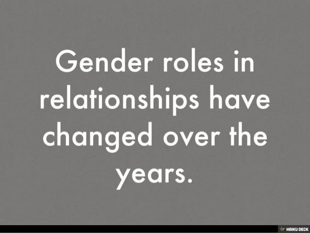 Gender Roles changing with the times