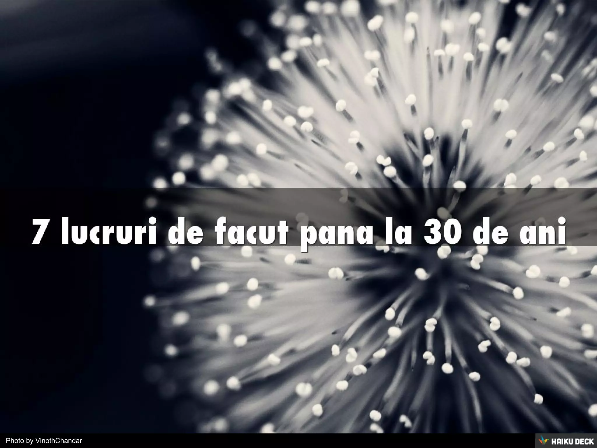 7 lucruri de facut pana la 30 de ani | PPT