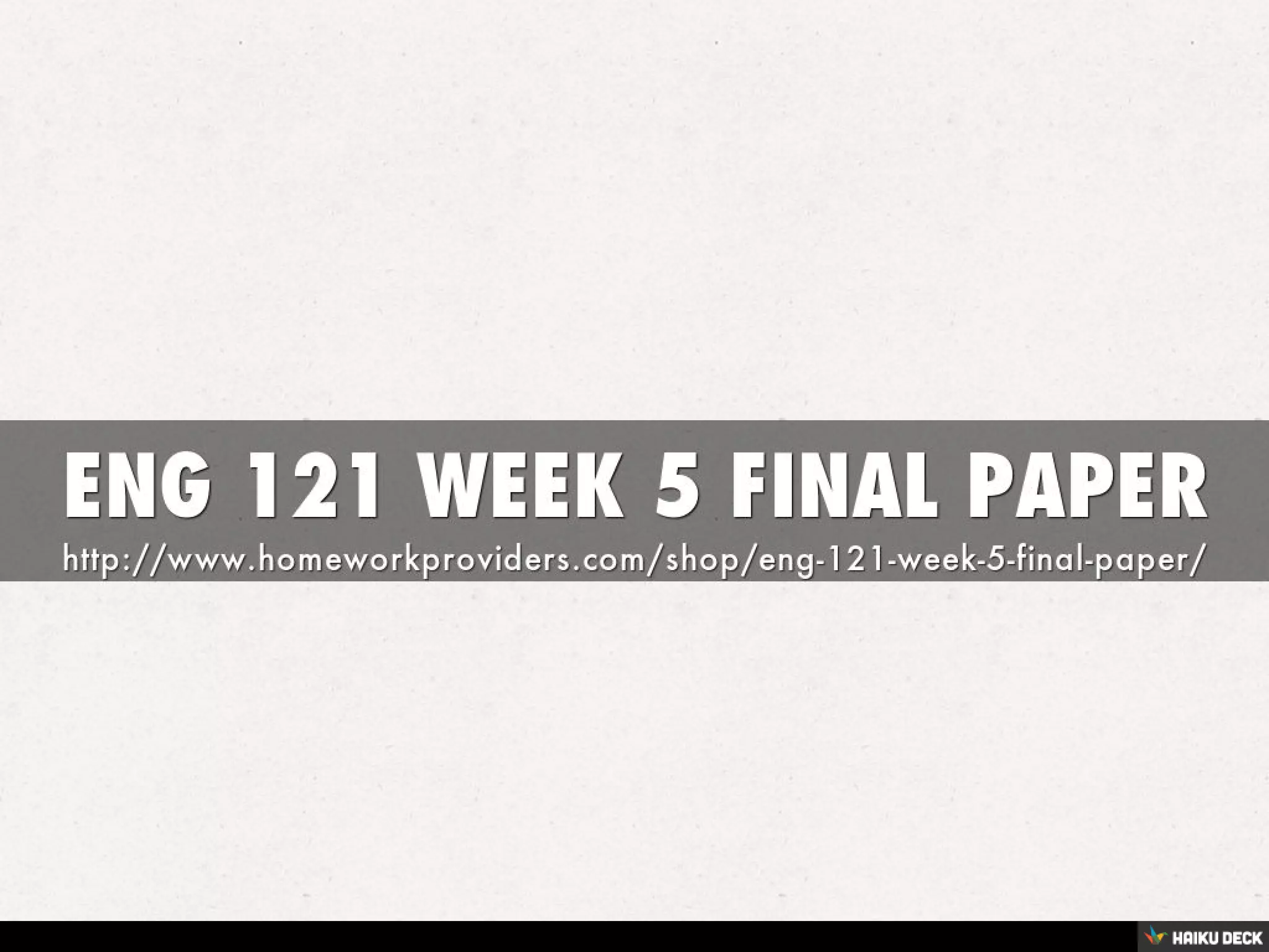 ENG 121 WEEK 5 FINAL PAPER | PDF
