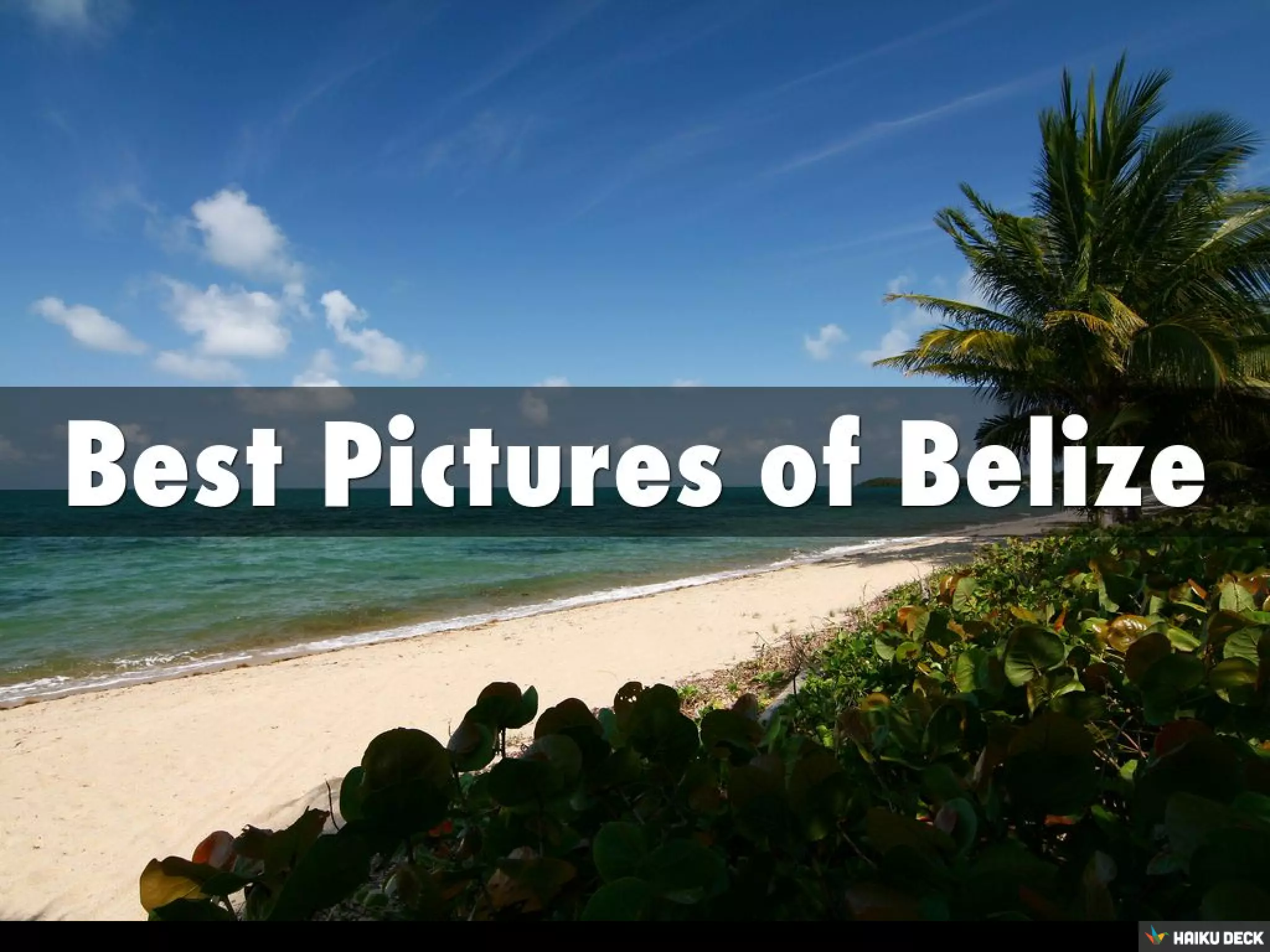 16 Pictures of Belize that make you wish you were here! | PDF