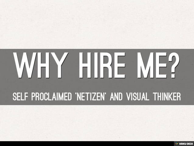 Why hire me? | PPT