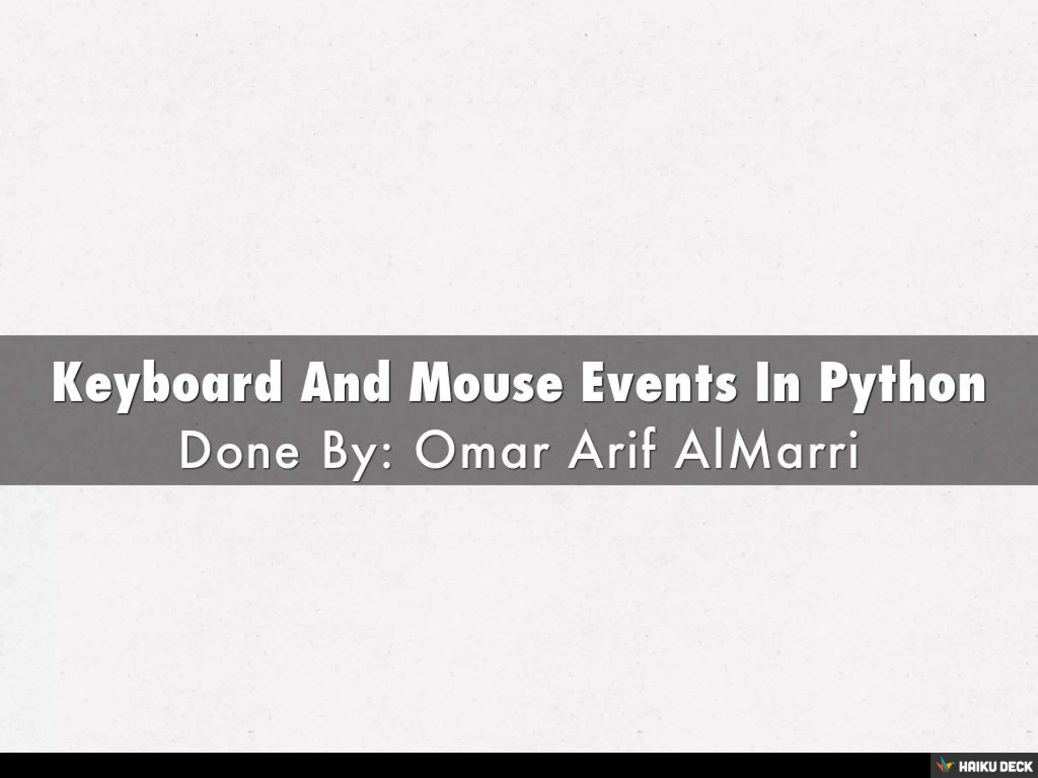 Keyboard And Mouse Events In Python Ppt