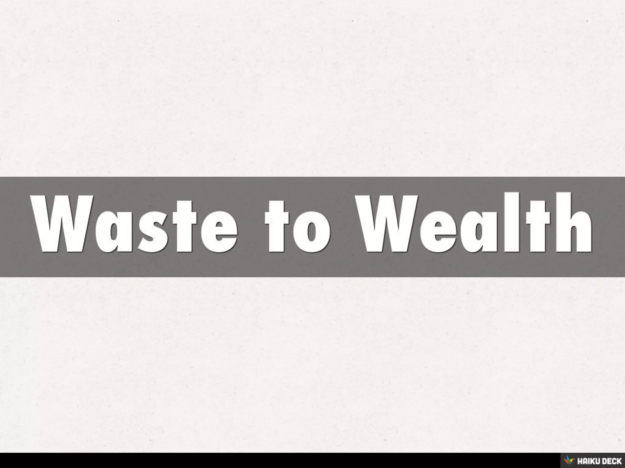 Waste to Wealth | PDF