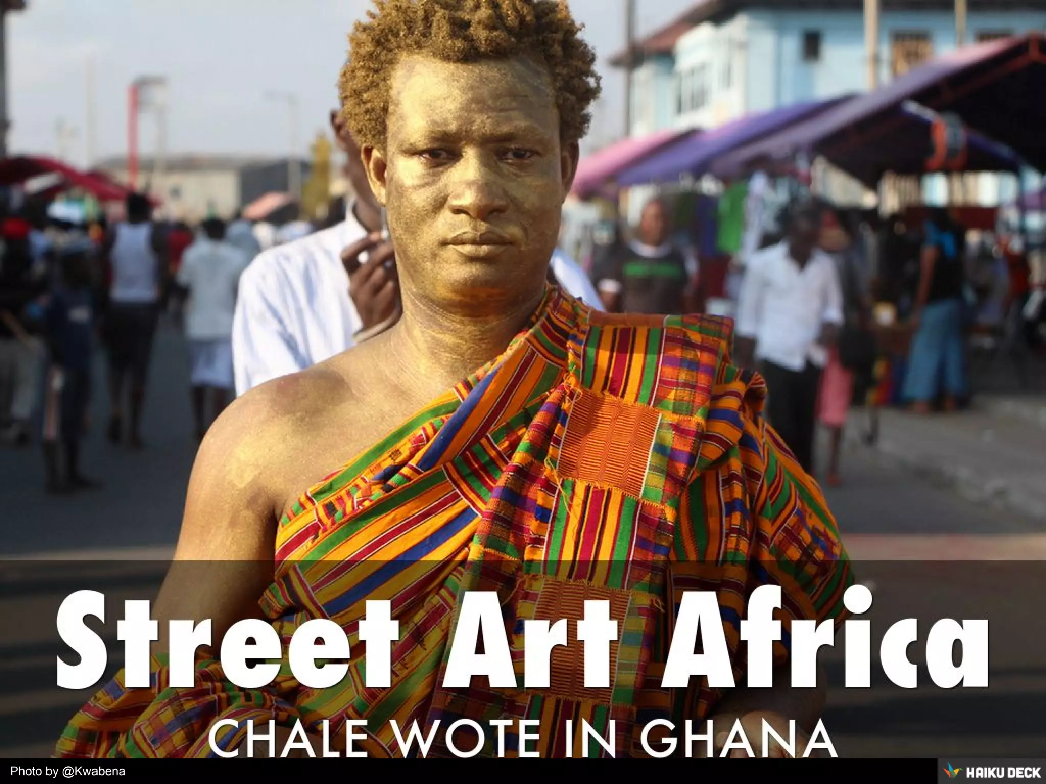 Street Art Africa: Chale Wote in Ghana | PDF