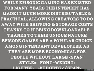 Video Game Spreadability: | PPT