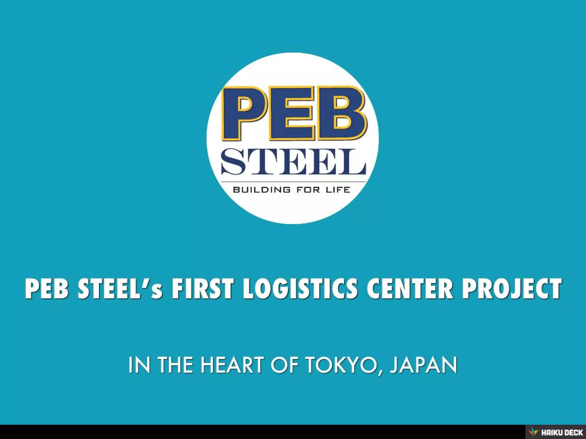 PEB STEEL’s FIRST LOGISTICS CENTER PROJECT | PPT