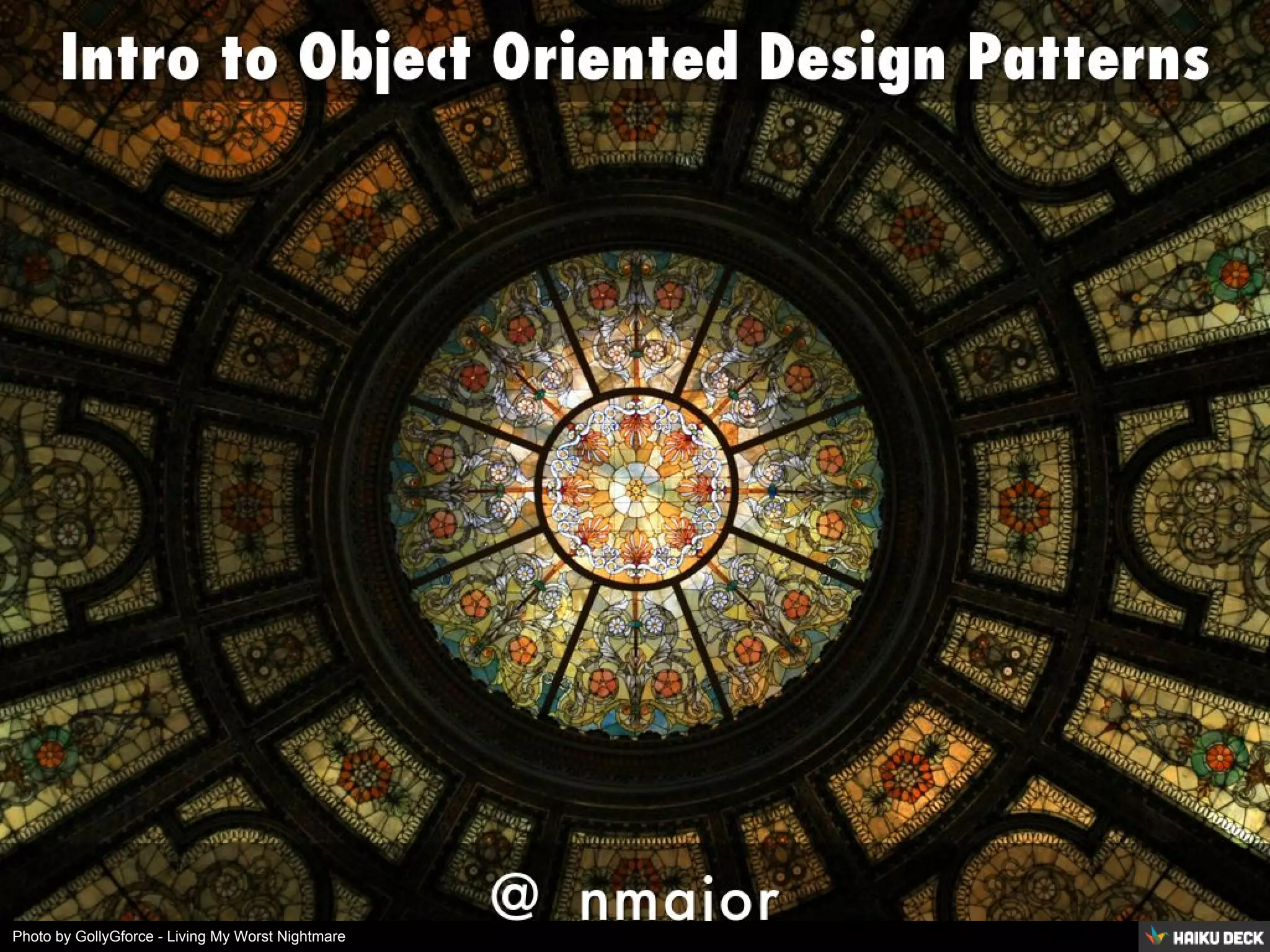 Intro to Object Oriented Design Patterns | PPT Intro to Object Oriented Design Patterns | PPT
