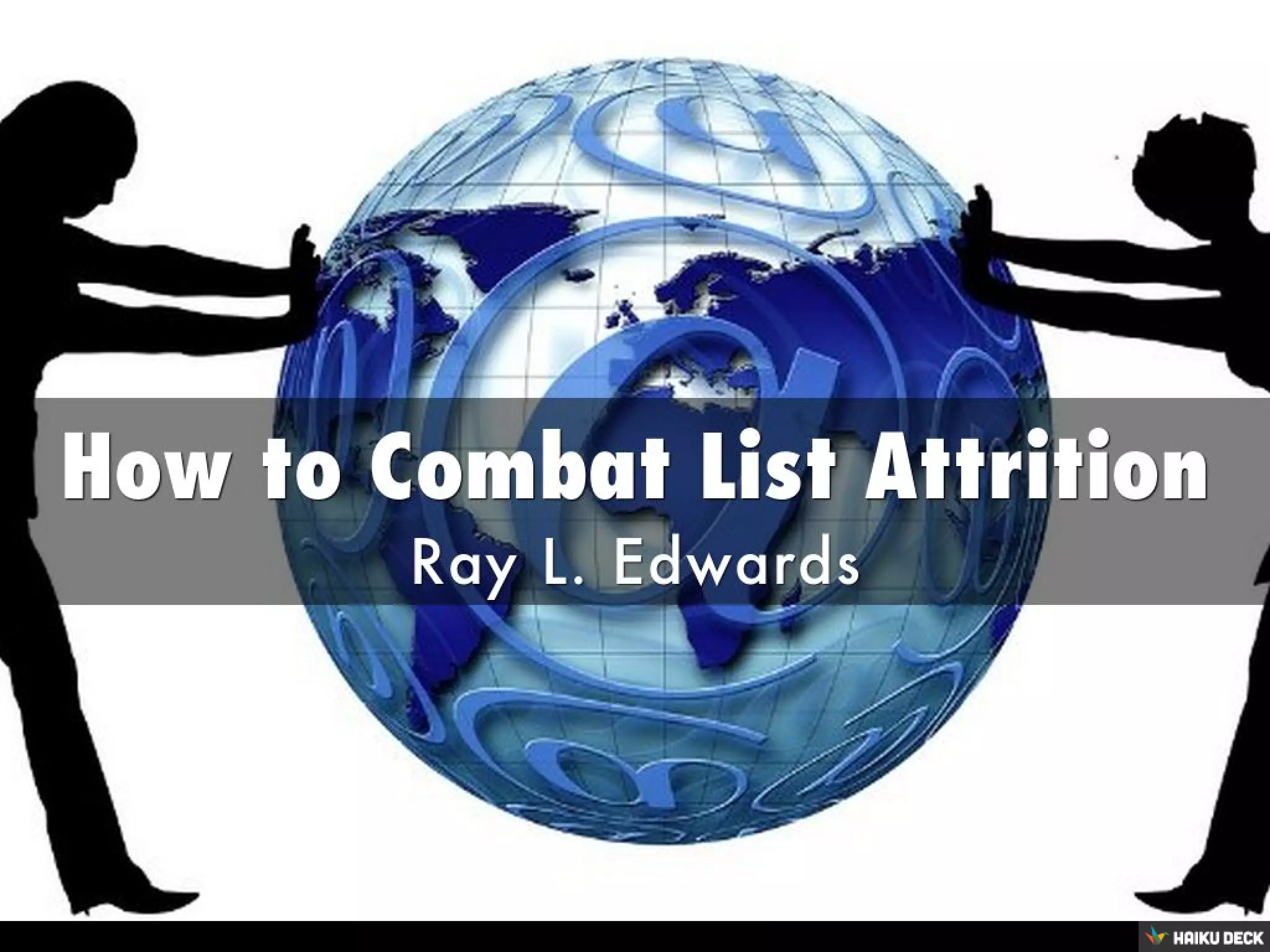 How to Combat List Attrition | PPT