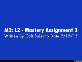 M2: L2 - Mastery Assignment 2 | PPT