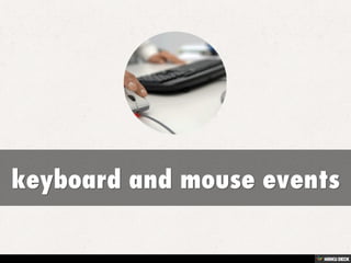keyboard and mouse events | PPT