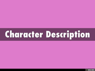 Character Description | PPT