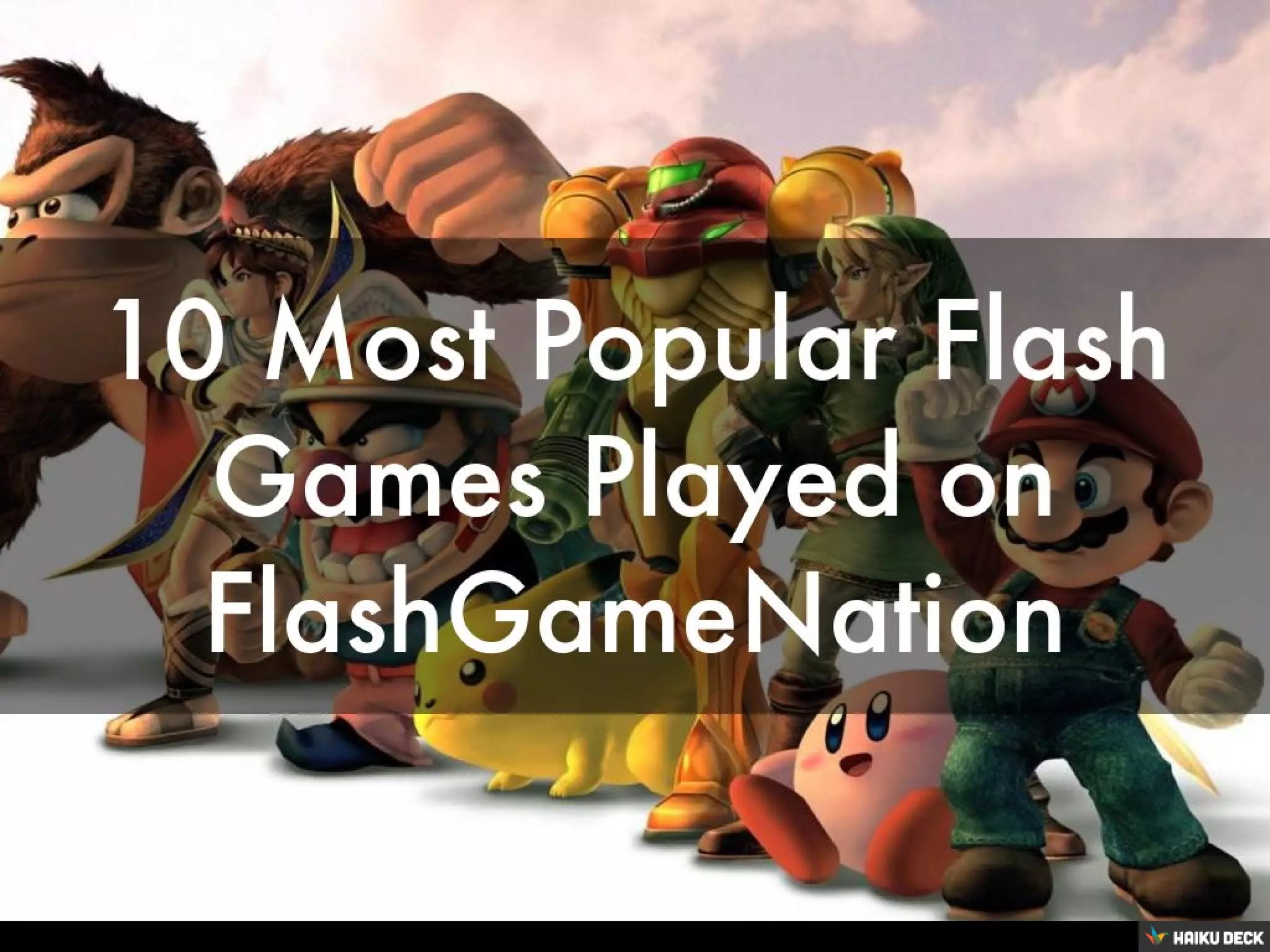 10 Most Popular Flash Games Played on FlashGameNation | PPT