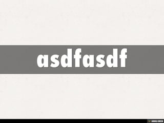 asdfasdf | PPT