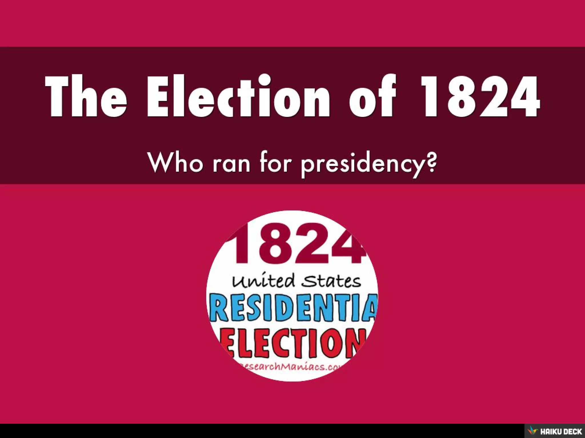 The Election of 1824 &1828 | PDF | Elections | Politics