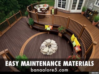 EASY MAINTENANCE MATERIALS | PPT