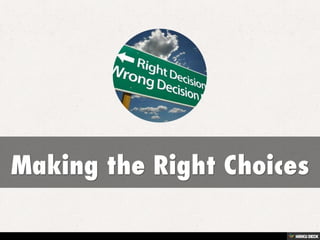 Making the Right Choices | PDF